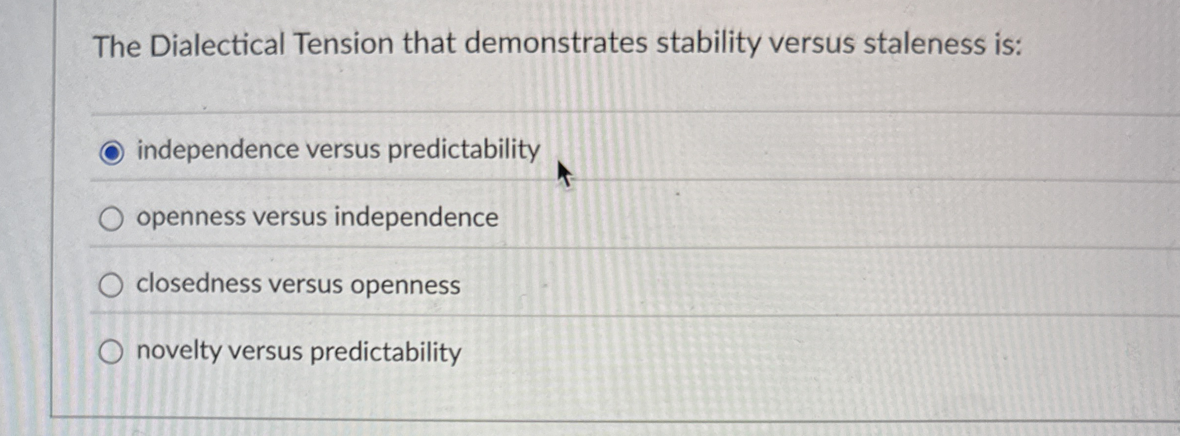 Solved The Dialectical Tension that demonstrates stability | Chegg.com