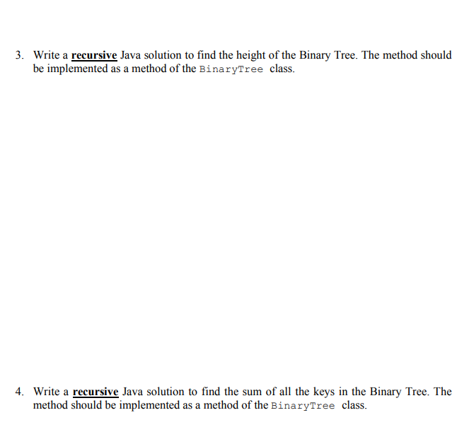 Solved 3. Write a recursive Java solution to find the height | Chegg.com