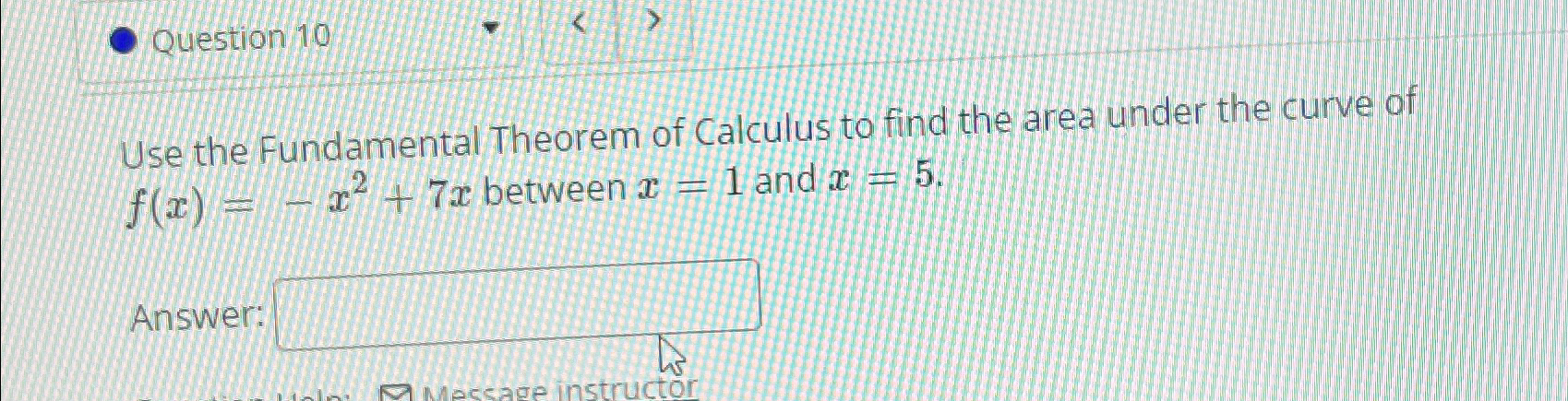 Solved Question 10Use the Fundamental Theorem of Calculus to | Chegg.com