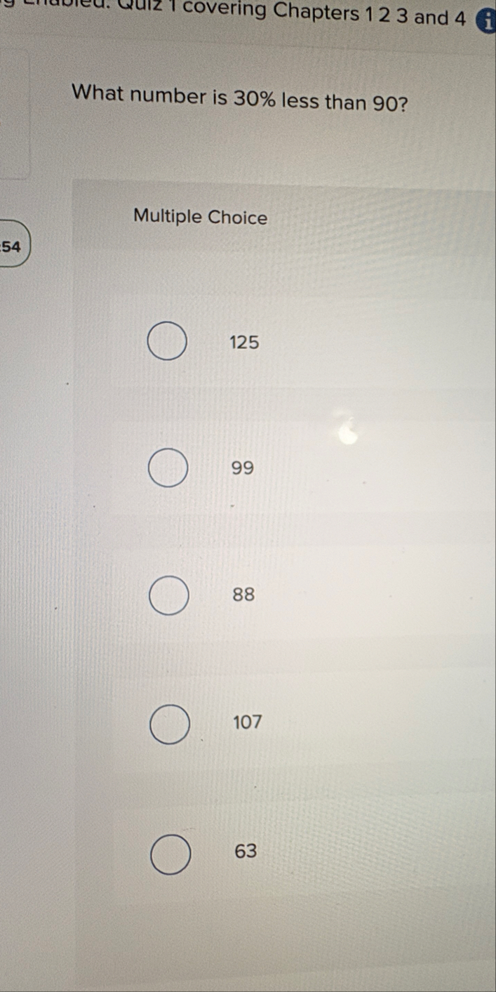 Solved What number is 30% ﻿less than 90 ?Multiple | Chegg.com