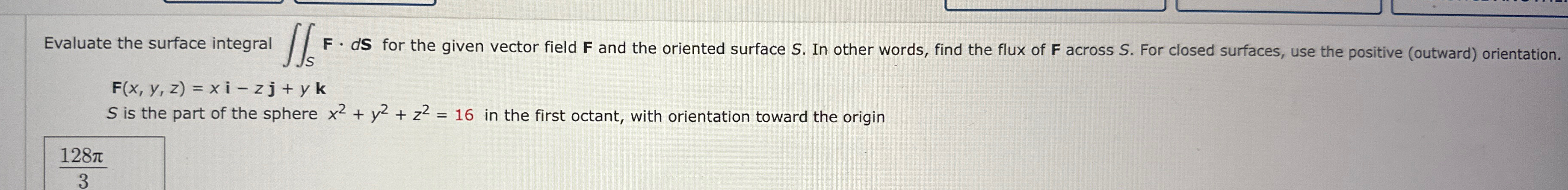 Solved Evaluate the surface integral ∬SF*dS ﻿for the given | Chegg.com