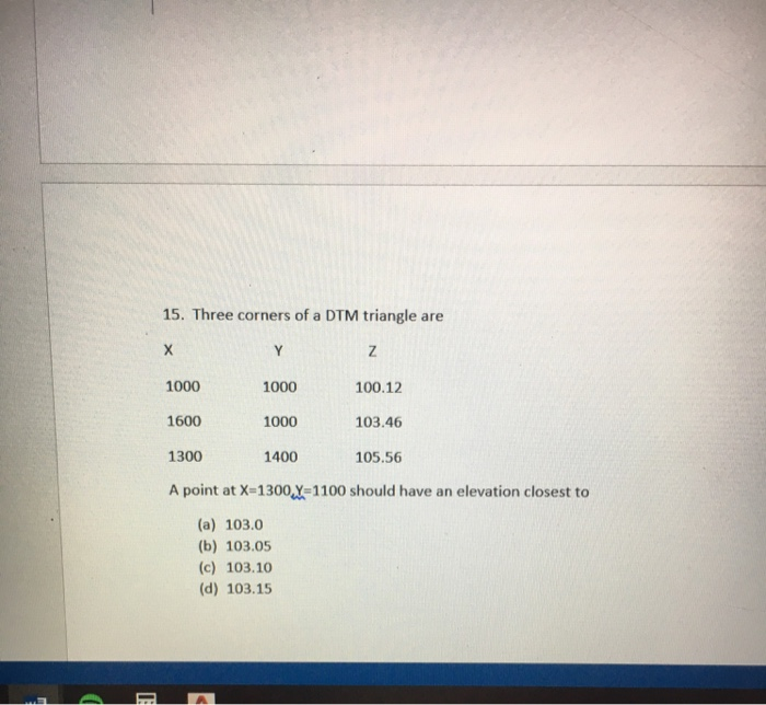 Solved 15. Three corners of a DTM triangle are 1000 1000 | Chegg.com