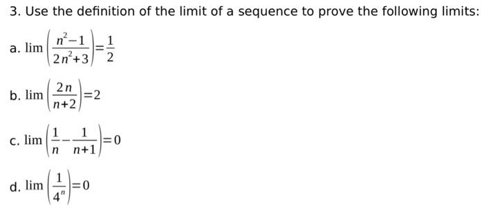 Solved 3. Use the definition of the limit of a sequence to | Chegg.com