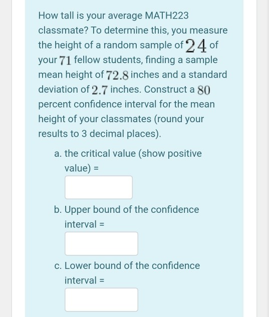 Solved How tall is your average MATH223 classmate? To | Chegg.com