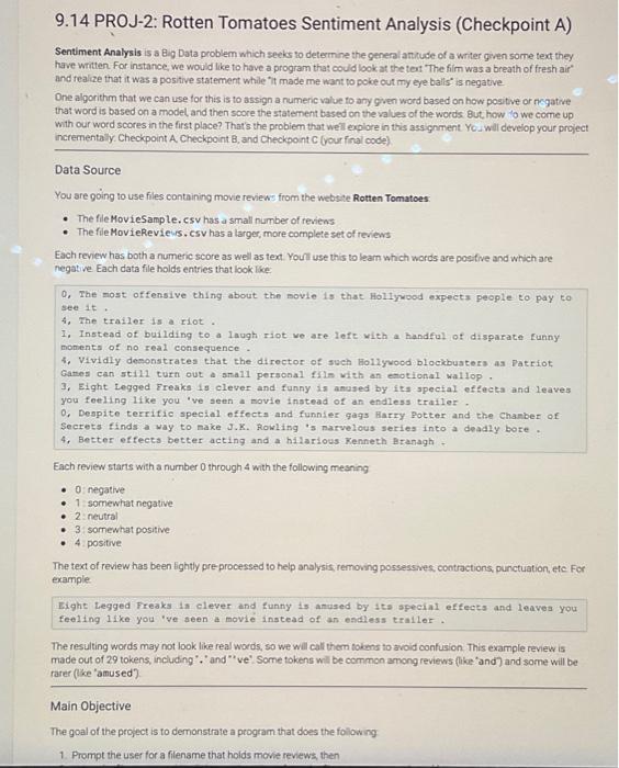 Solved 9.14 PROJ-2: Rotten Tomatoes Sentiment Analysis | Chegg.com