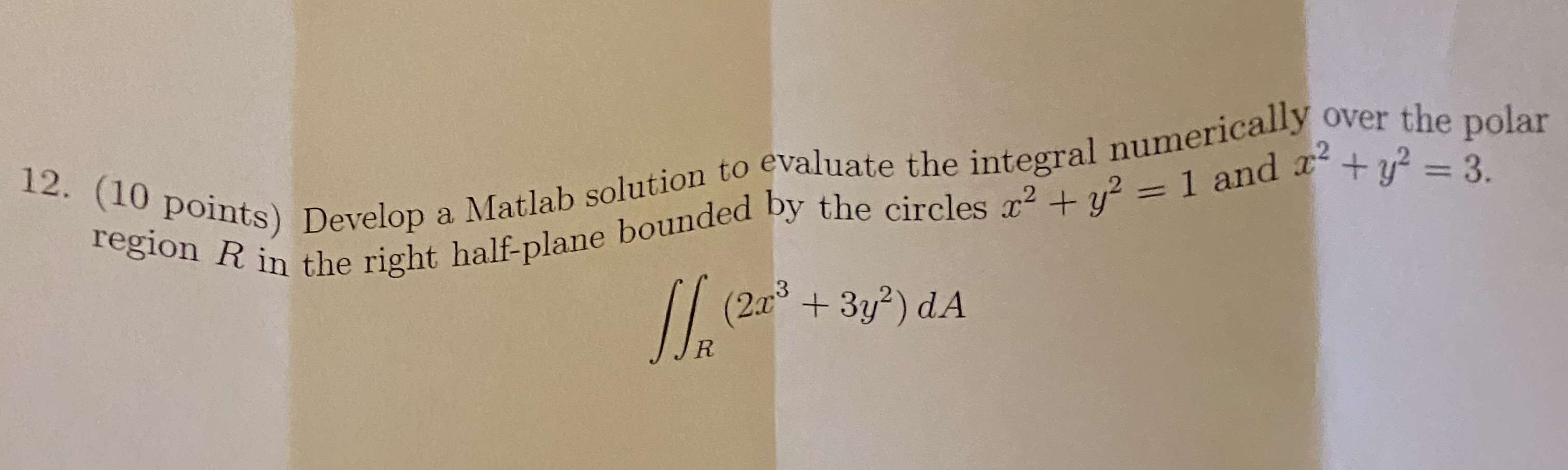 Solved (10 ﻿points) ﻿Develop a Matlab solution to evaluate | Chegg.com
