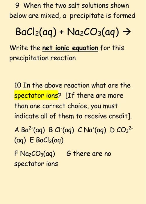 Solved 9 When the two salt solutions shown below are mixed, | Chegg.com