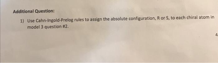 Solved Additional Question: 1) Use Cahn-Ingold-Prelog rules | Chegg.com