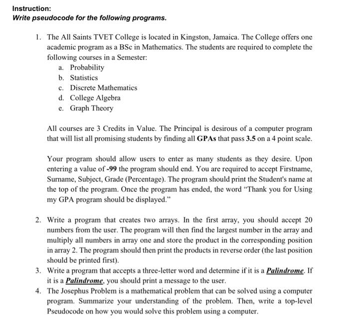 Solved Instruction: Write pseudocode for the following | Chegg.com