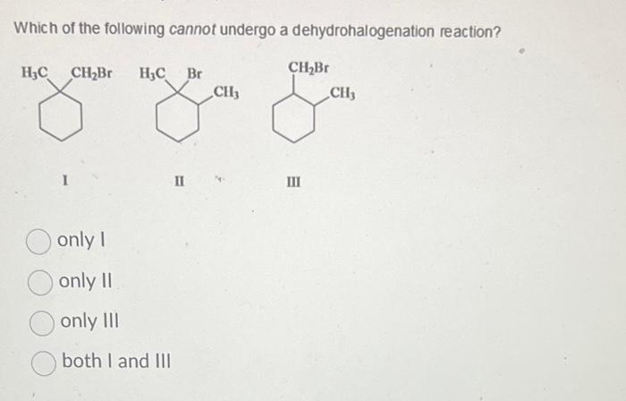 Solved Which of the following cannot undergo a | Chegg.com