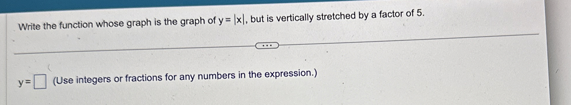 Solved Write the function whose graph is the graph of y=|x|, | Chegg.com