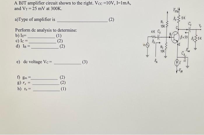 Solved A BJT amplifier circuit shown to the right. VCC=10 | Chegg.com