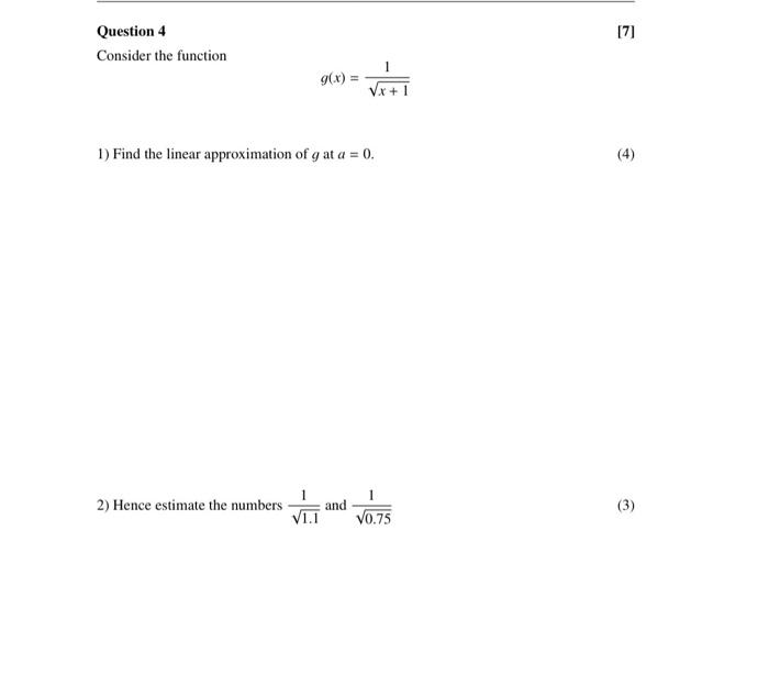 Question 4 Consider The Function G X 1 √x 1 1