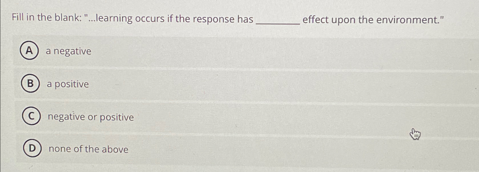 Solved Fill in the blank: "...learning occurs if the | Chegg.com