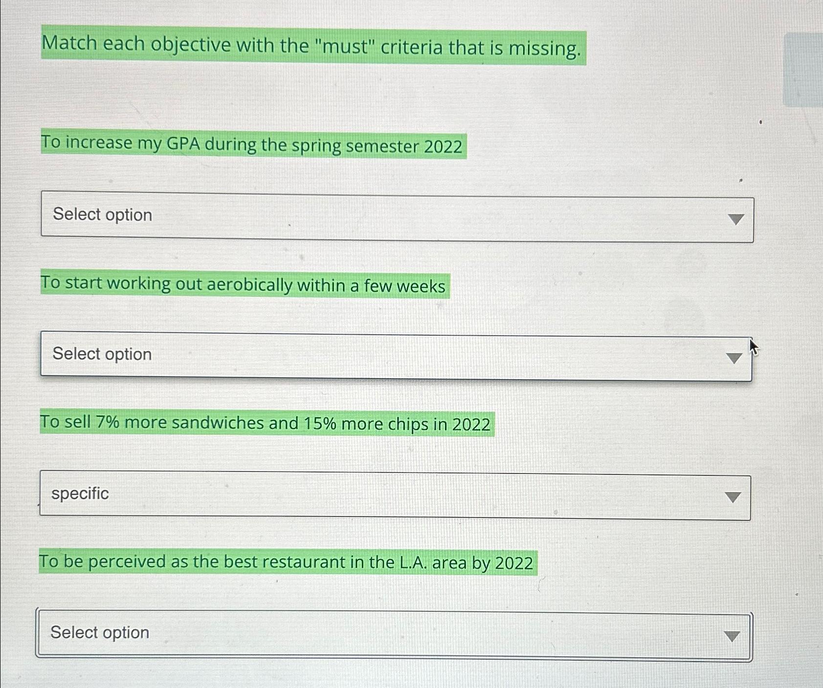 Solved Match each objective with the "must" criteria that is | Chegg.com