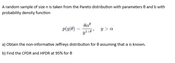 Solved A random sample of size n ﻿is taken from the Pareto | Chegg.com
