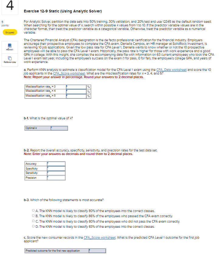 Solved Exerclse 12.9 ﻿Static (Using Analytic Solver)For | Chegg.com