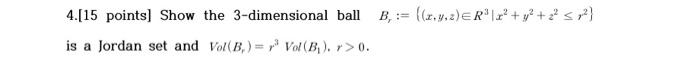 Solved 4.[15 points] Show the 3 -dimensional ball | Chegg.com