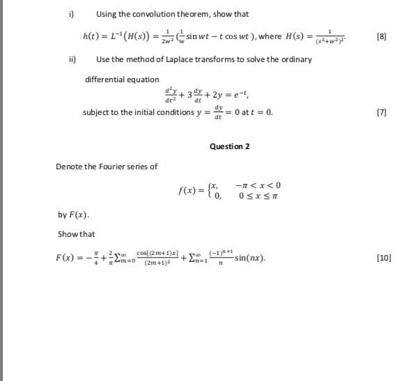 Solved 1) Using the convolution theorem, show that h(t) = | Chegg.com