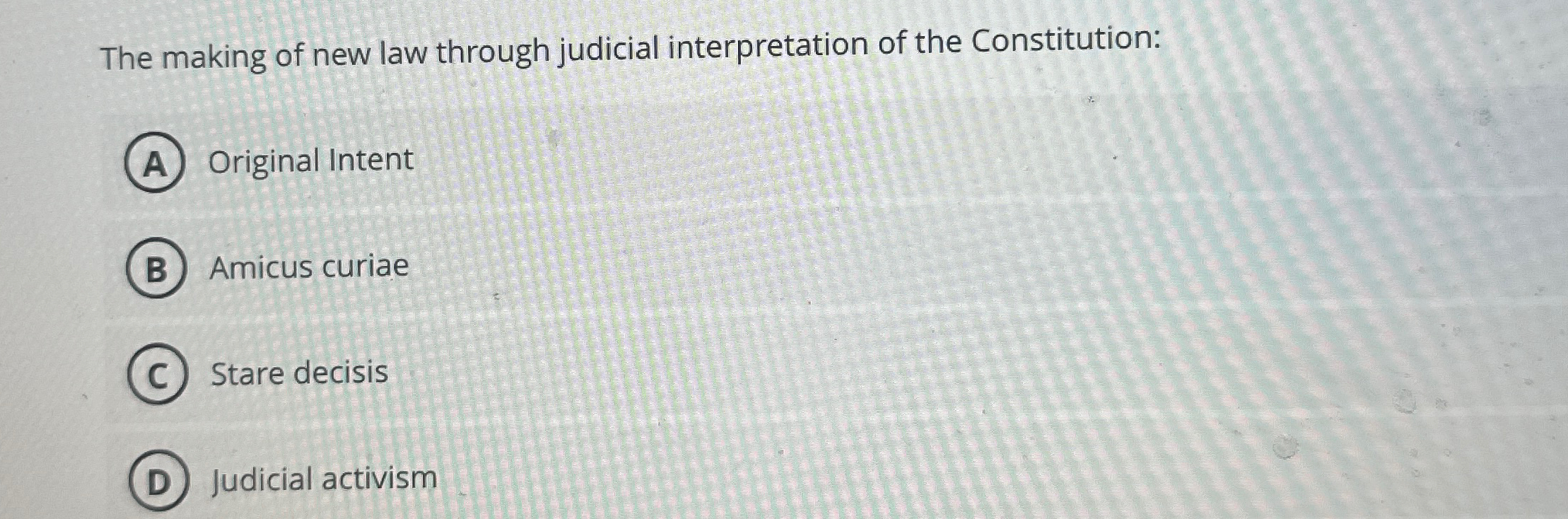 Solved The making of new law through judicial interpretation | Chegg.com