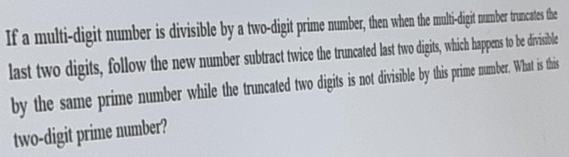 Solved If a multi-digit number is divisible by a two-digit | Chegg.com