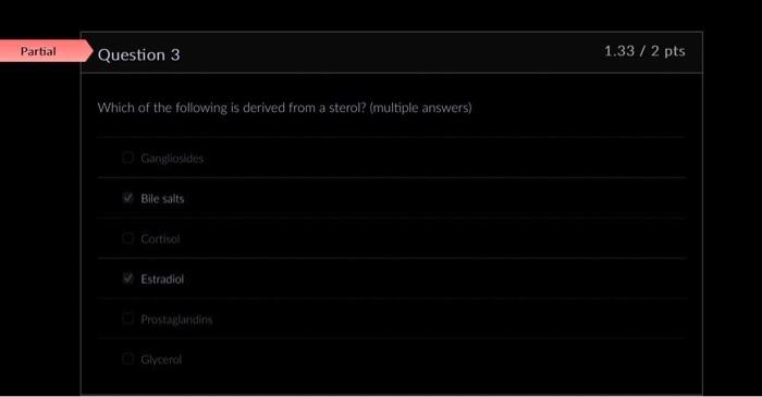 Solved Question 3 1.33/2pts Which of the following is | Chegg.com