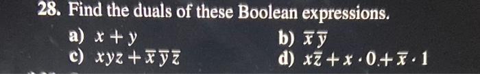 Solved 28. Find the duals of these Boolean expressions. a) | Chegg.com