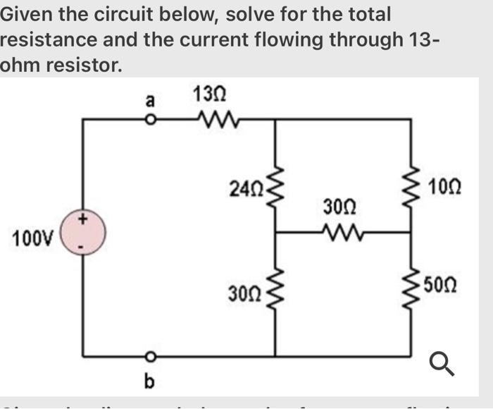 Solved Given the circuit below, solve for the total | Chegg.com