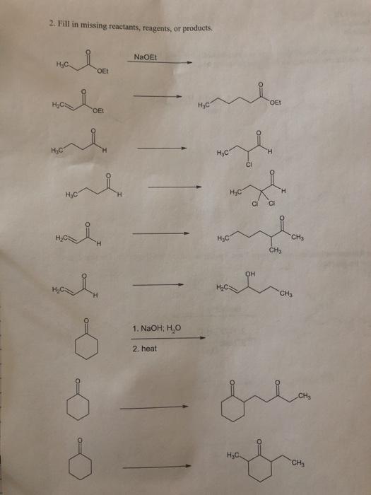 Solved 2. Fill in missing reactants, reagents, or products. | Chegg.com