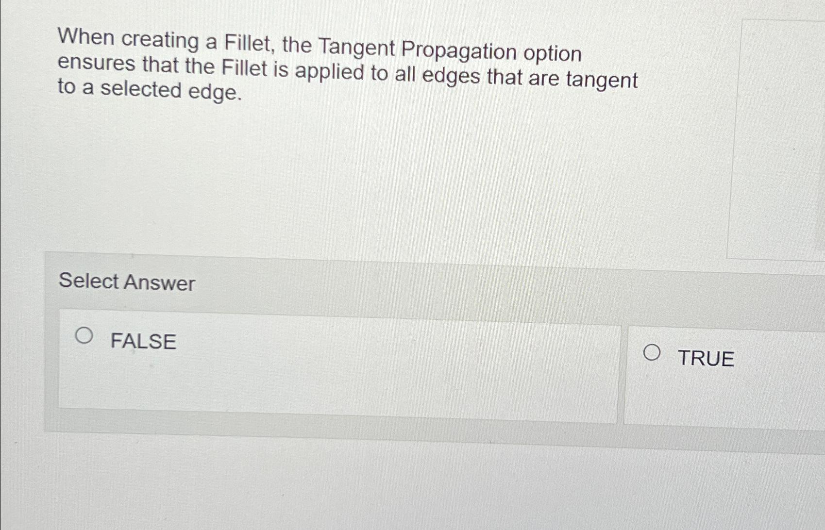 Solved When creating a Fillet, the Tangent Propagation | Chegg.com