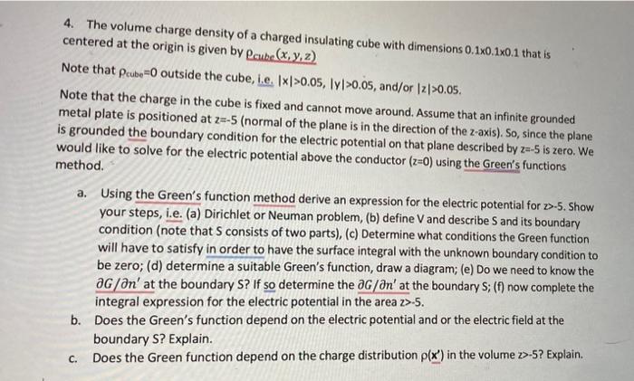 4. The volume charge density of a charged insulating | Chegg.com