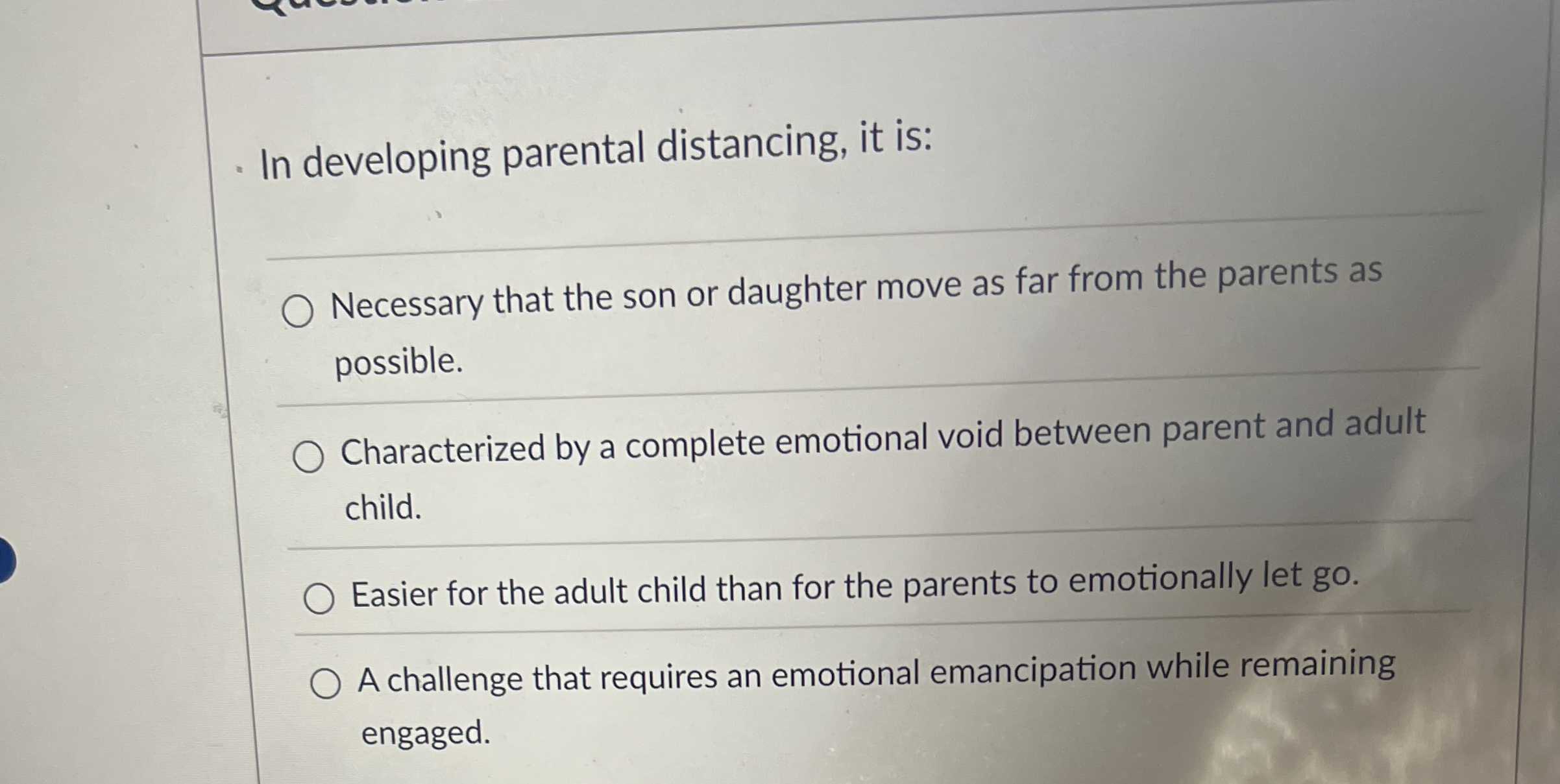 Solved In developing parental distancing, it is:q,Necessary | Chegg.com