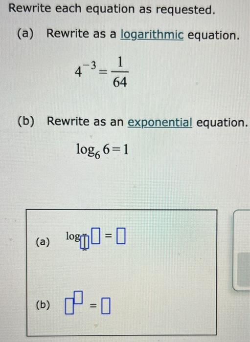 Solved Rewrite each equation as requested. (a) Rewrite as a | Chegg.com