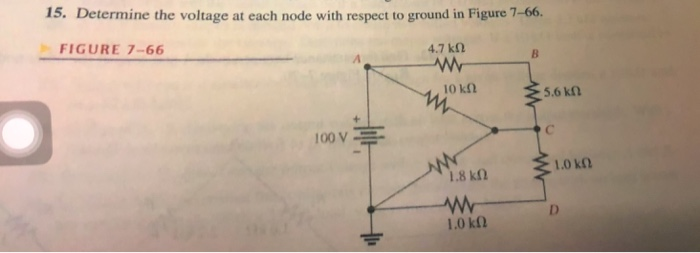 Solved 15. Determine the voltage at each node with respect | Chegg.com
