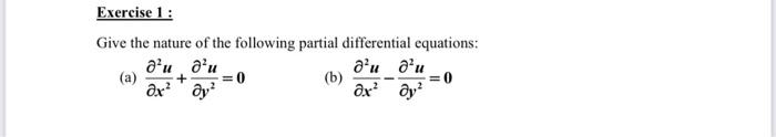 Solved Give the nature of the following partial differential | Chegg.com