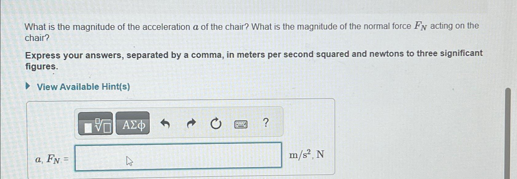 What is the magnitude of the acceleration a ﻿of the | Chegg.com
