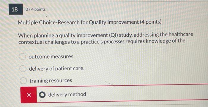 Solved Multiple Choice-Research for Quality Improvement (4 | Chegg.com