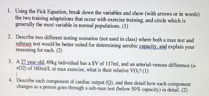 Solved 1. Using the Fick Equation, break down the variables | Chegg.com