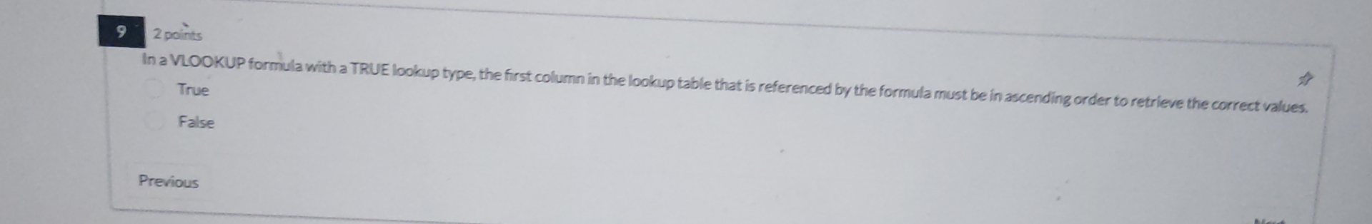 Solved 2 ﻿pointsIn a VLOOKUP formula with a TRUE lookup | Chegg.com