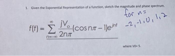 Solved 1. Given the Exponential Representation of a | Chegg.com