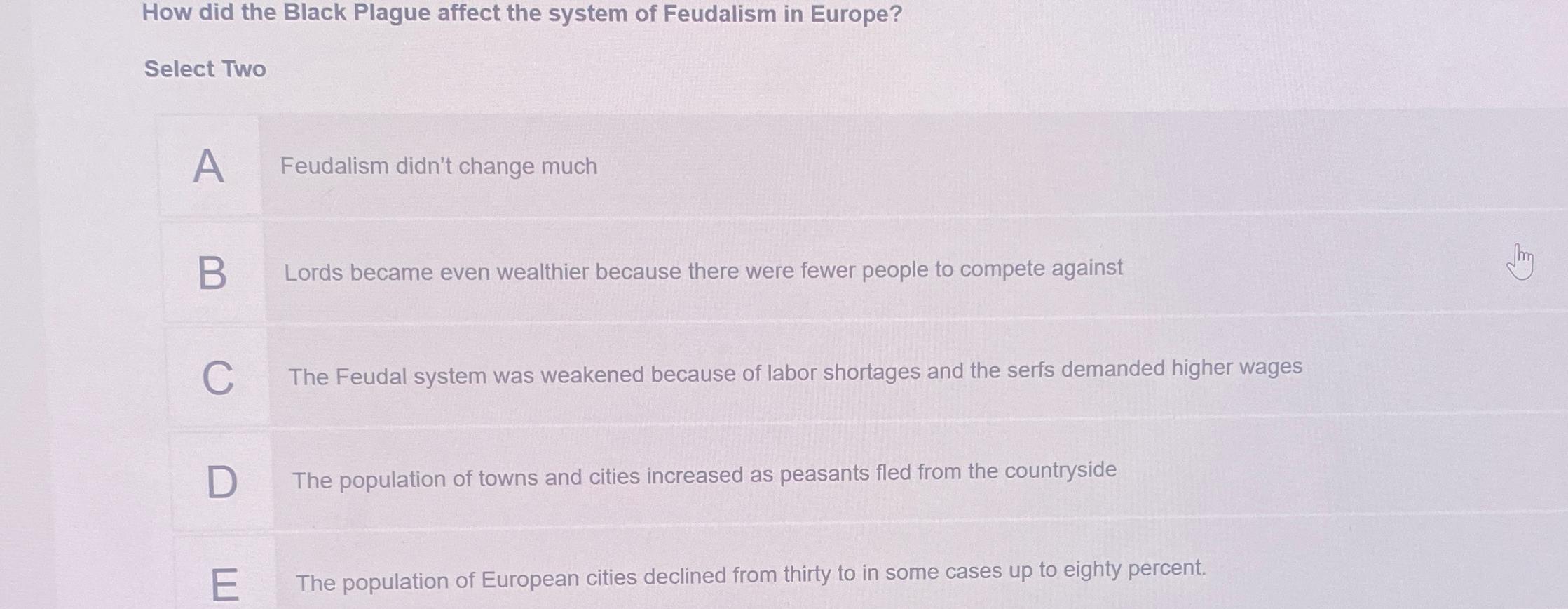 How did the Black Plague affect the system of | Chegg.com