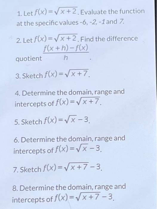 Solved 1. Let f(x)=x+2. Evaluate the function at the | Chegg.com