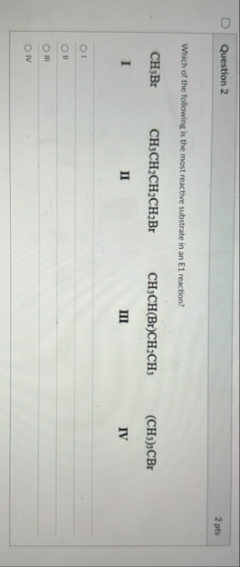 Solved Question 22 ﻿ptsWhich of the following is the most | Chegg.com