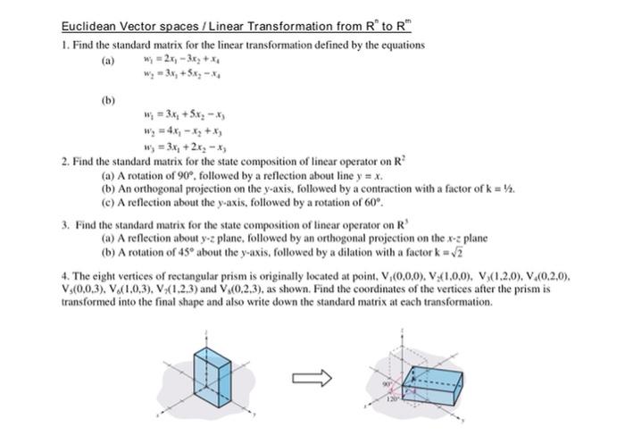 Solved Euclidean Vector spaces / Linear Transformation from | Chegg.com