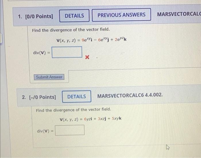 Solved DETAILS Find the divergence of the vector field. | Chegg.com