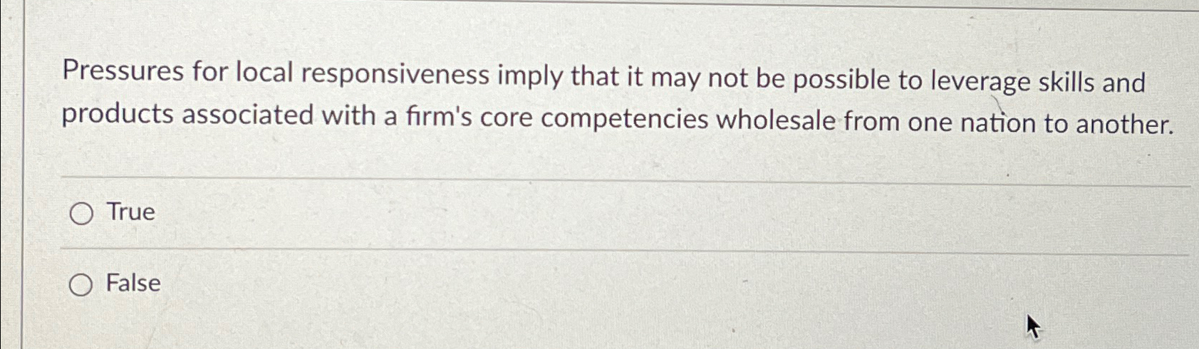 Solved Pressures for local responsiveness imply that it may | Chegg.com