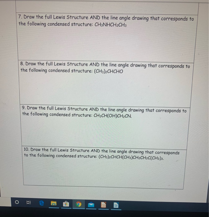 Solved 7. Draw the full Lewis Structure AND the line angle | Chegg.com