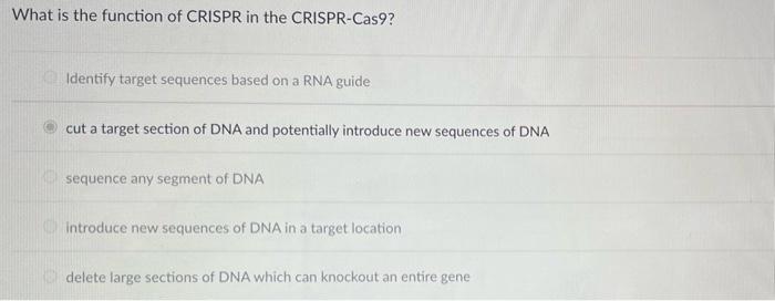 Solved What is the function of CRISPR in the CRISPR-Cas9? | Chegg.com
