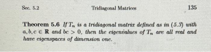 Solved Theorem 5.6 If Tn is a tridiagonal matrix defined as | Chegg.com