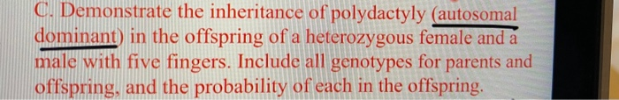 Solved C. Demonstrate the inheritance of polydactyly | Chegg.com